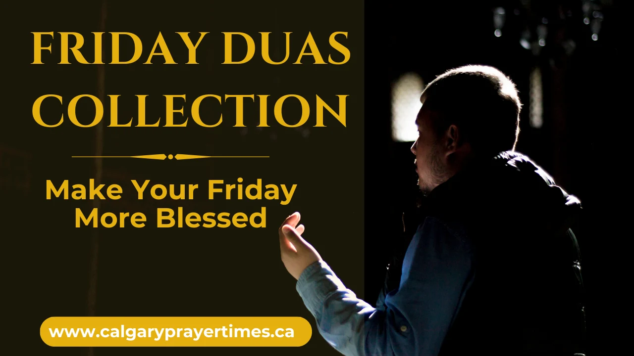 Friday Prayer Dua Recommended Surahs And Dhikr For Friday